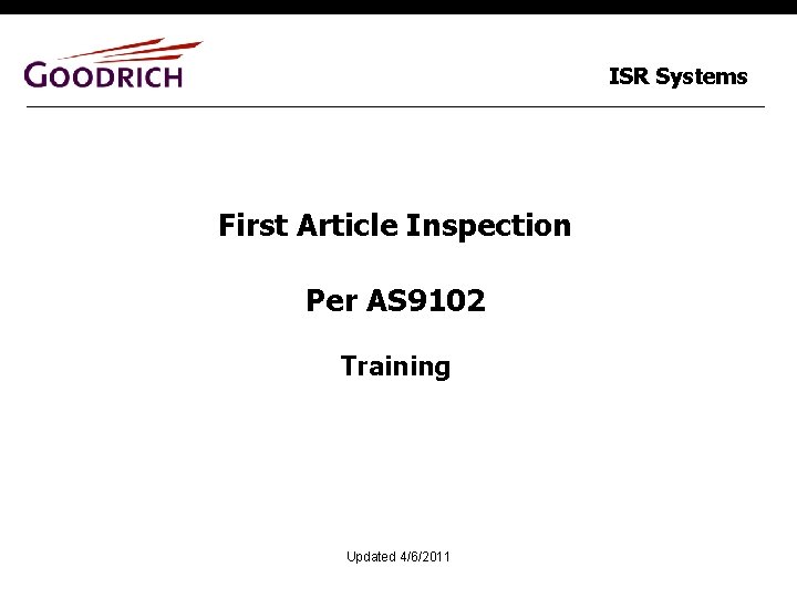 ISR Systems First Article Inspection Per AS 9102