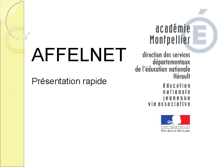 AFFELNET Prsentation rapide A quoi sert AFFELNET Gestion