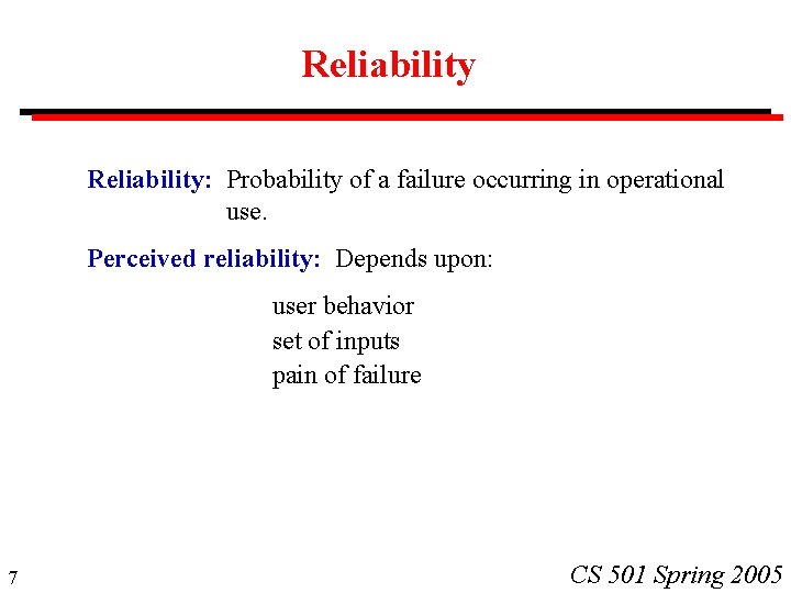 CS 501 Software Engineering Lecture 19 Reliability 1