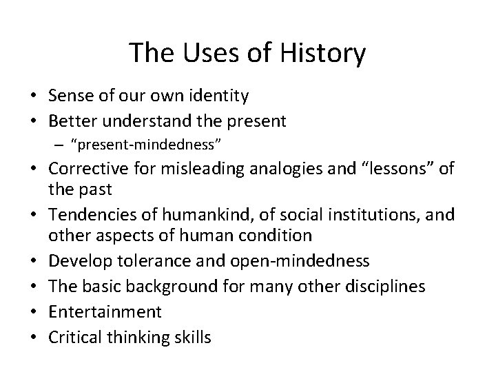 Essential Question Why is historiography important and how