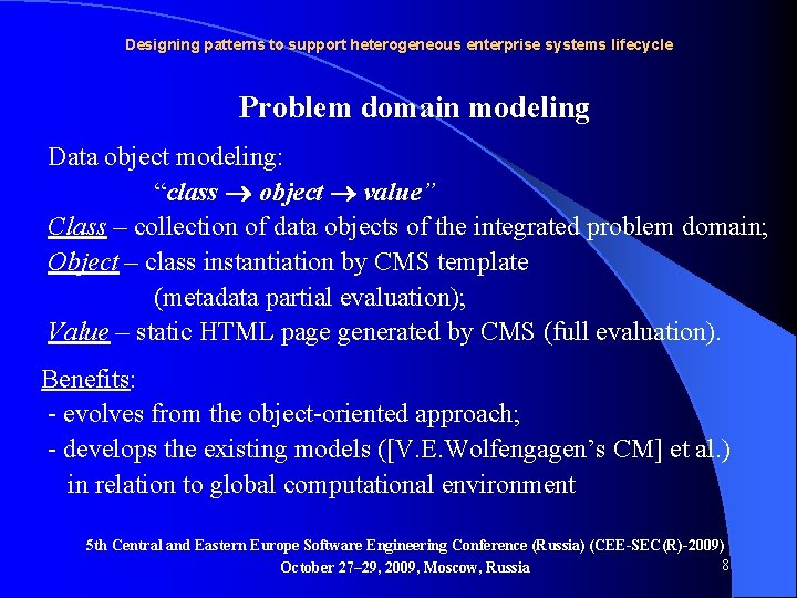 Designing Patterns to Support Heterogeneous Enterprise Systems Lifecycle