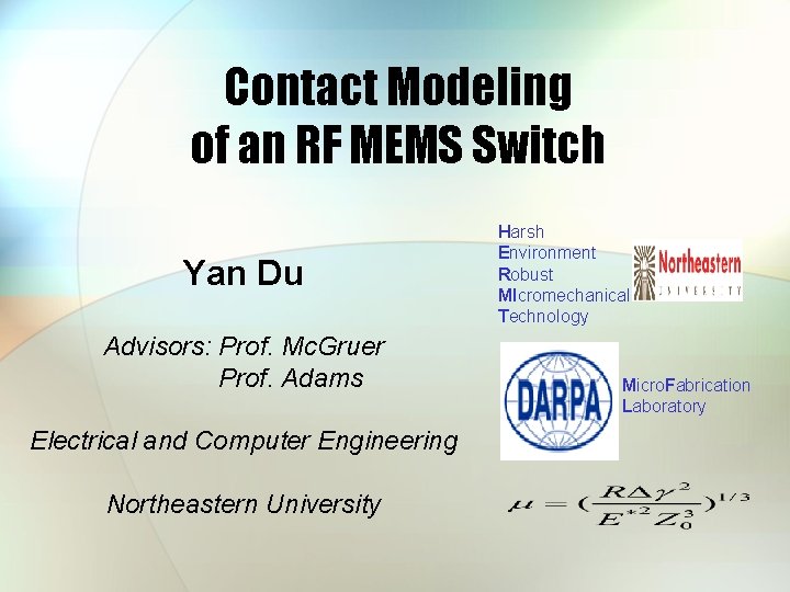 Contact Modeling of an RF MEMS Switch Yan