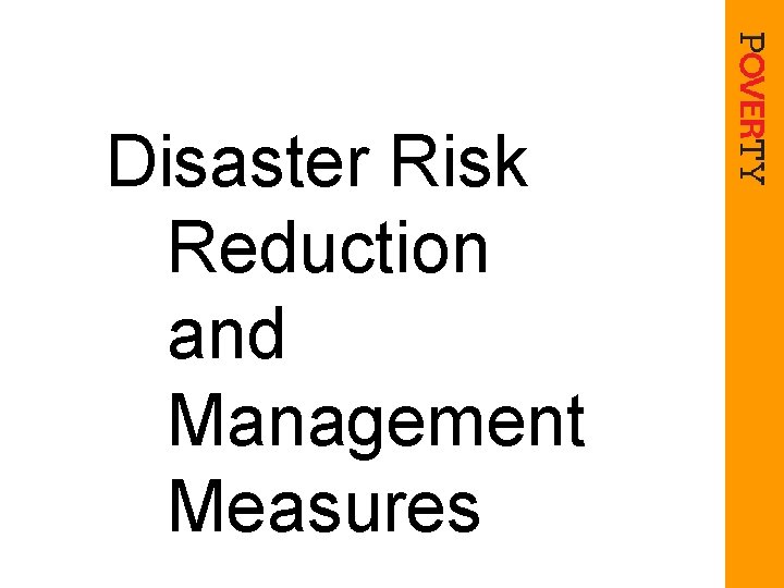 Disaster Risk Reduction and Management Measures Recognition of