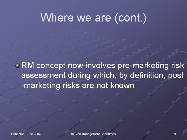 The Risk Management Initiatives and Drug Development Felix