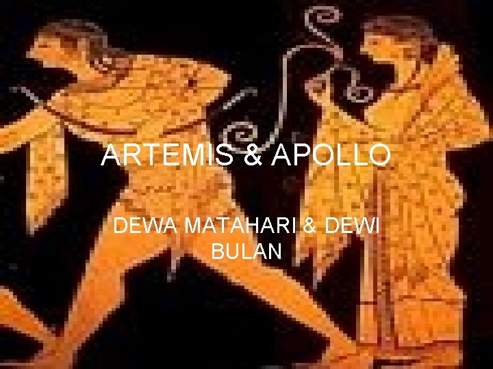 ARTEMIS APOLLO DEWA MATAHARI DEWI BULAN DEWA KEMBAR