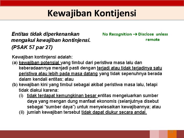 PSAK 57 PROVISI DAN KONTIJENSI Agenda 1 2