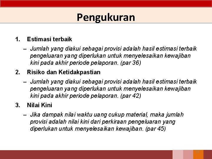 PSAK 57 PROVISI DAN KONTIJENSI Agenda 1 2