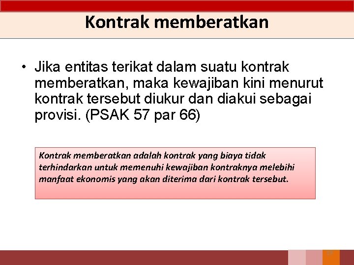 PSAK 57 PROVISI DAN KONTIJENSI Agenda 1 2