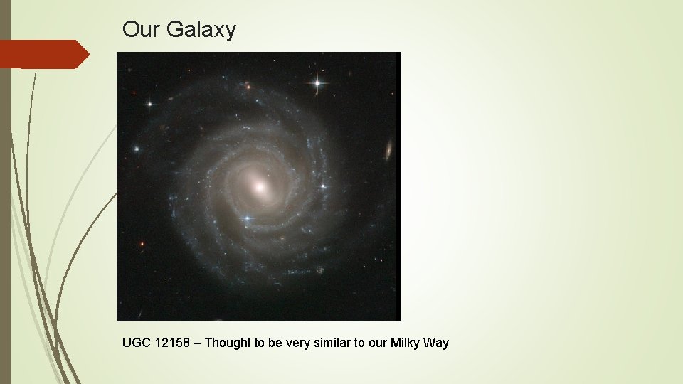Galaxies Types and Formation Galaxy Facts There are