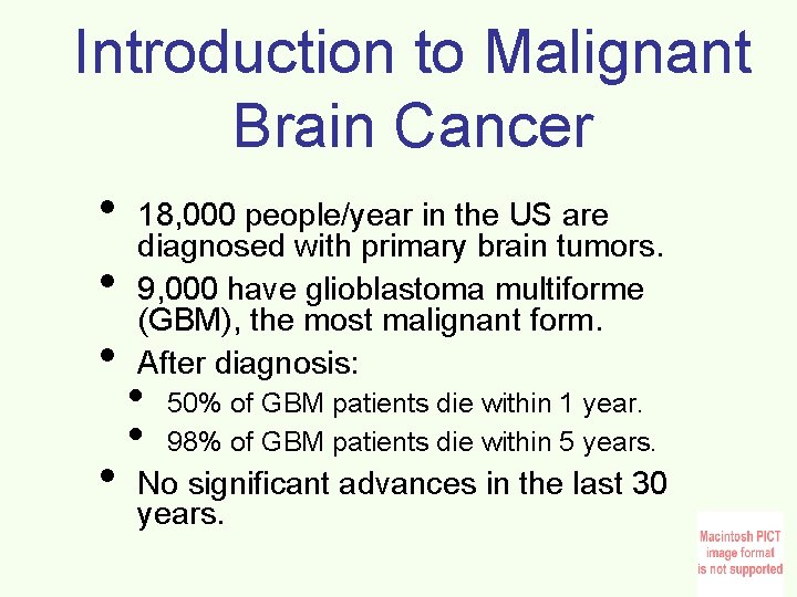 Patterns and Growth of Highly Malignant Brain Tumors