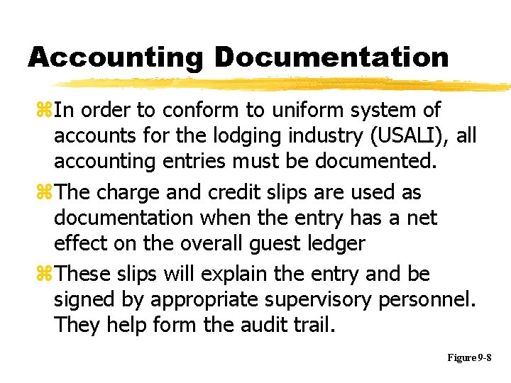 Summary Slide z Guest Accounting z Guest Ledger