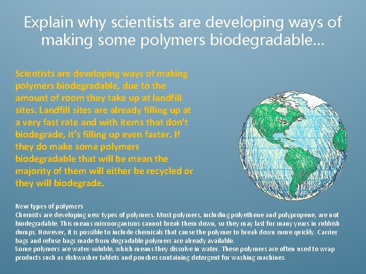Polymer problems What makes synthetic polymers so useful