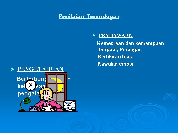 STRATEGIK DAN TEKNIK MENGHADIRI TEMUDUGA OLEH ZURI BIN