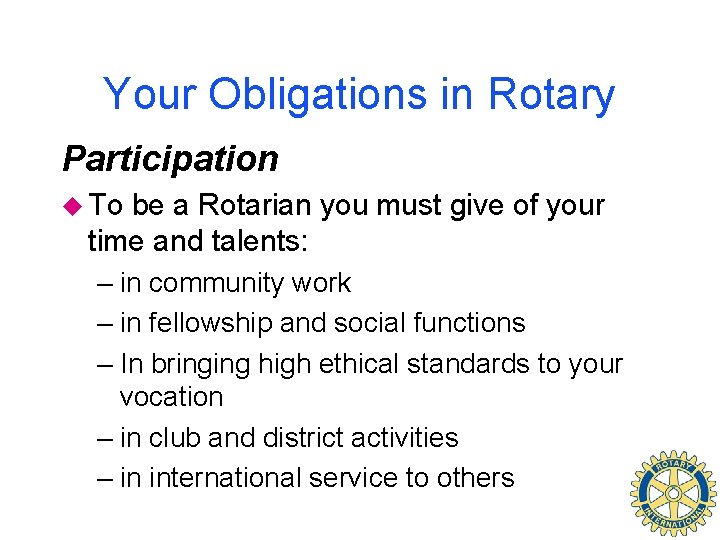 This is Rotary New Member Orientation The Rotary