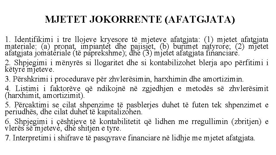 MJETET JOKORRENTE AFATGJATA 1 Identifikimi i tre llojeve