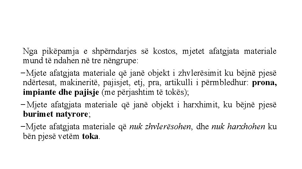 MJETET JOKORRENTE AFATGJATA 1 Identifikimi i tre llojeve