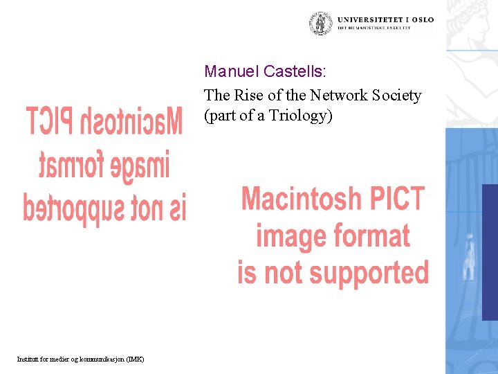 Theories of the Information Society Network Society Media