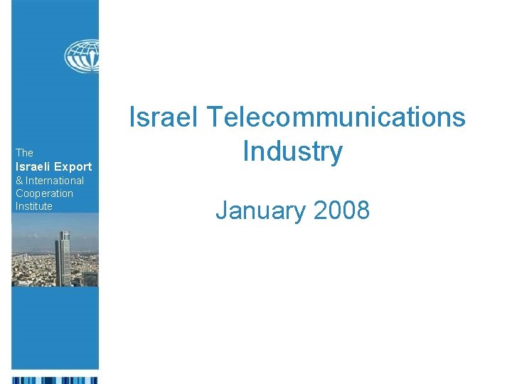 The Israeli Export International Cooperation Institute Israel ...