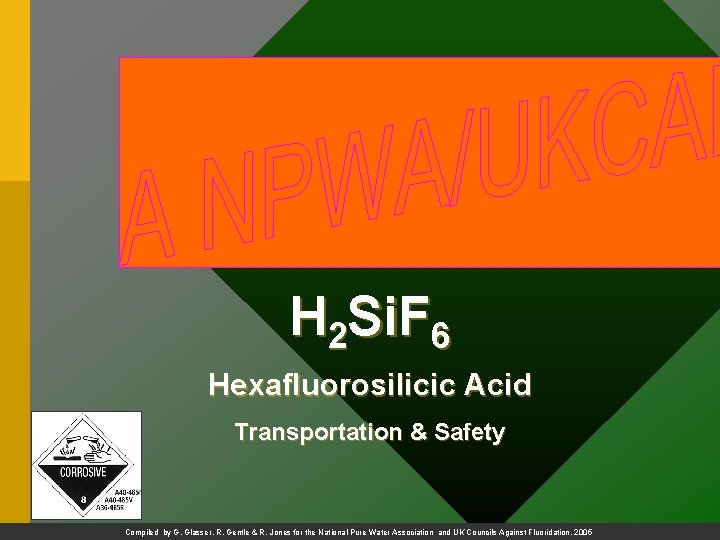 H 2 Si F 6 Hexafluorosilicic Acid Transportation