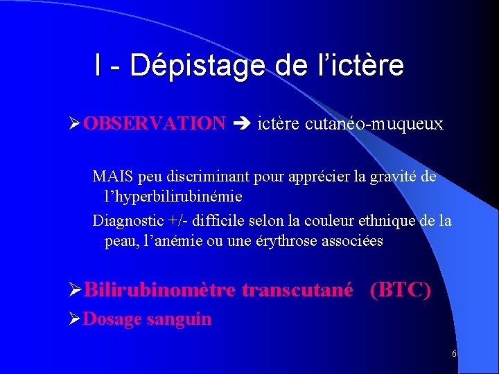 PRISE EN CHARGE DE LENFANT PRESENTANT UN ICTERE