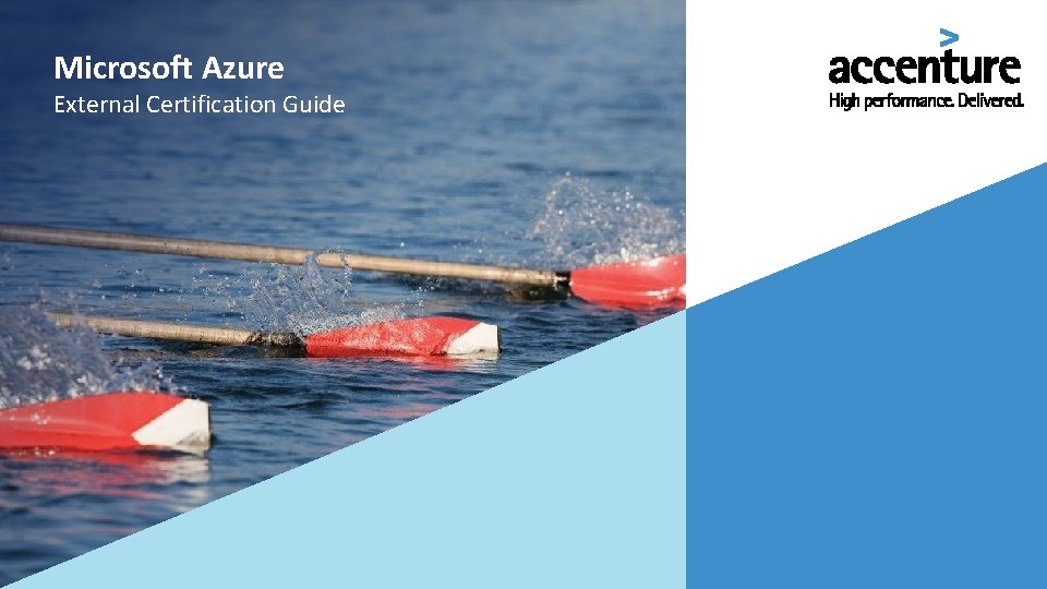 Microsoft Azure External Certification Guide Table of Contents