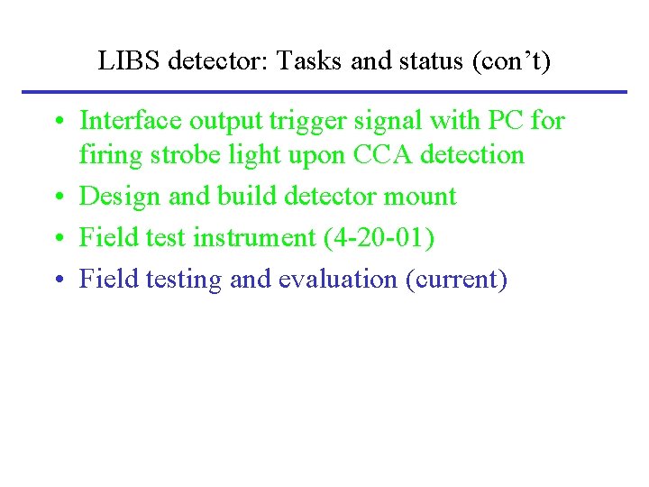 LIBS Detector System Design Preliminary Testing David Hahn