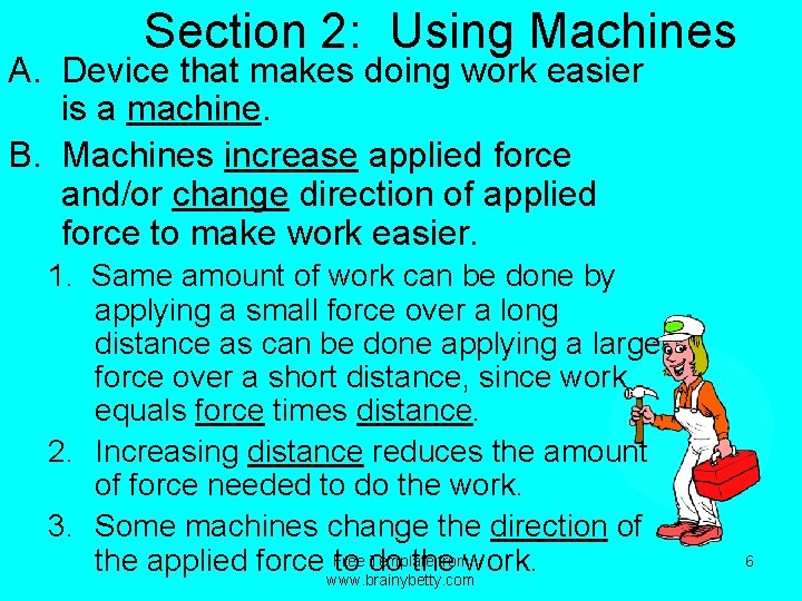 Work Machines Chapter 5 Section 1 Work A