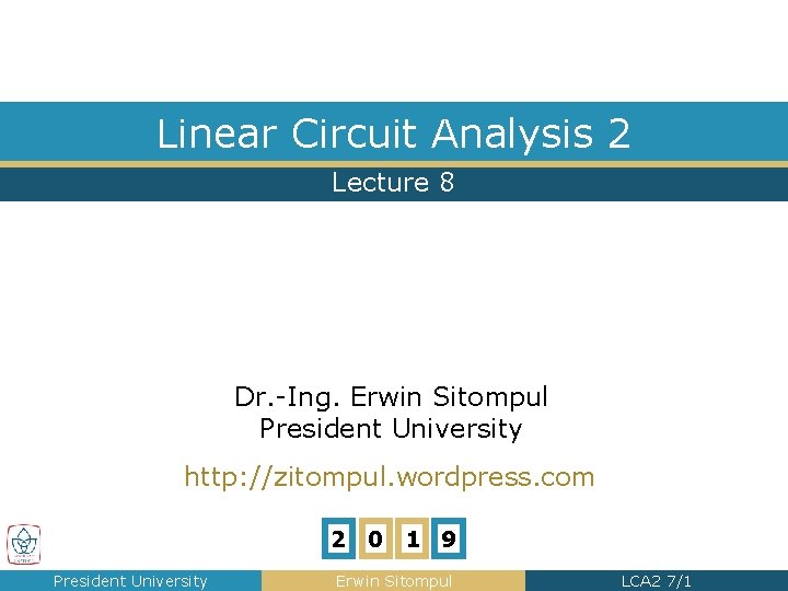 Linear Circuit Analysis 2 Lecture 8 Dr Ing