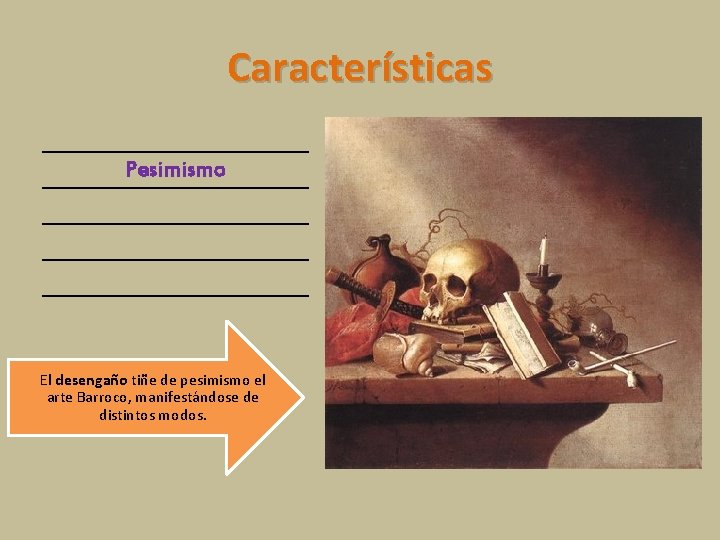 Caractersticas Siglo XVII Reaccin contra el clasicismo renacentista