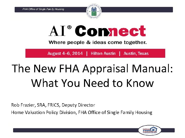 FHA Office of Single Family Housing The New
