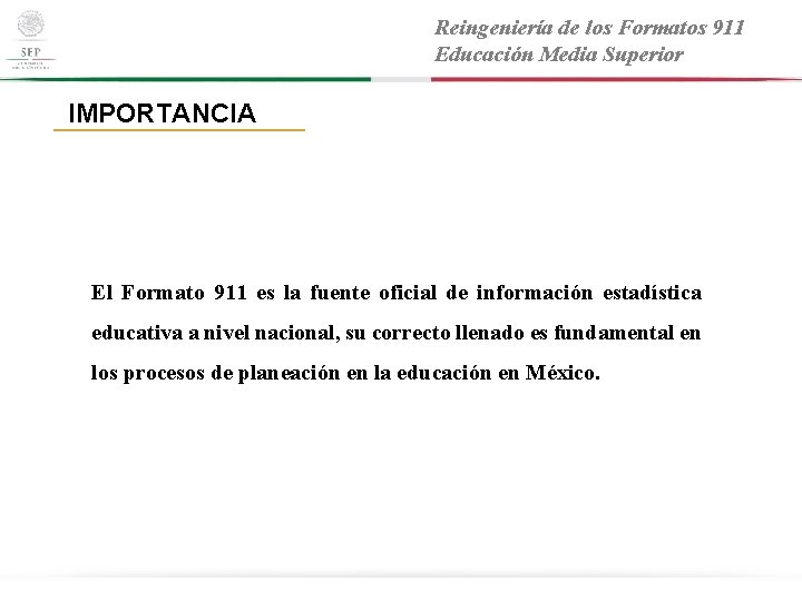 Reingeniera de los Formatos 911 Educacin Media Superior