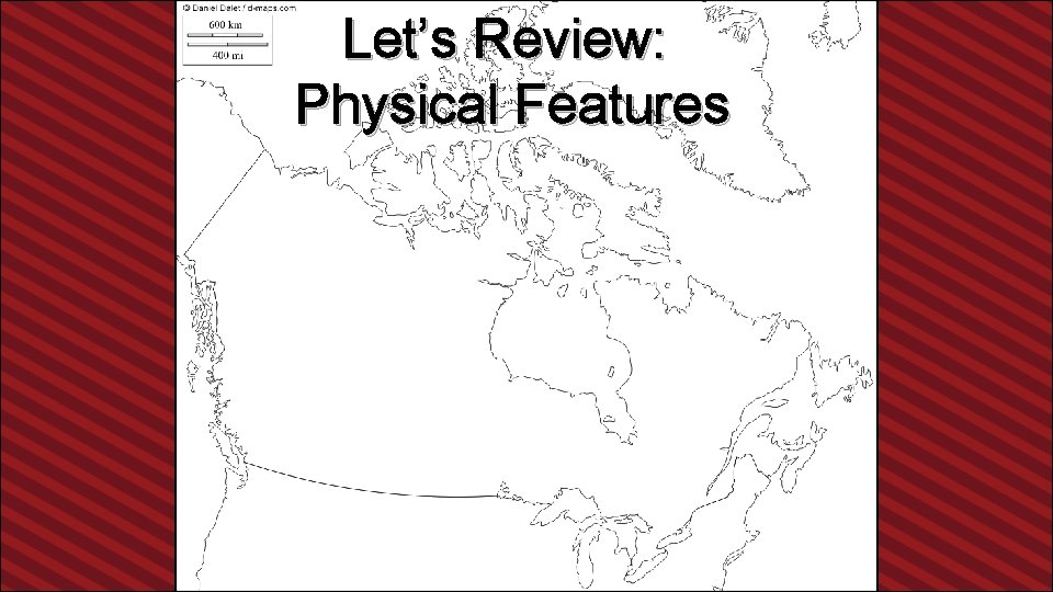 Geography of Canada Physical Features Where People Live