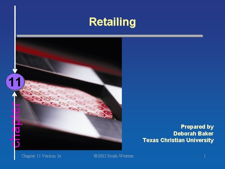 Retailing chapter 11 Chapter 11 Version 3 e