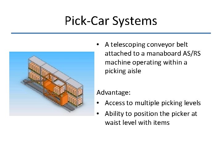 Case Picking Systems Chapter 6 Pick Face Palletizing