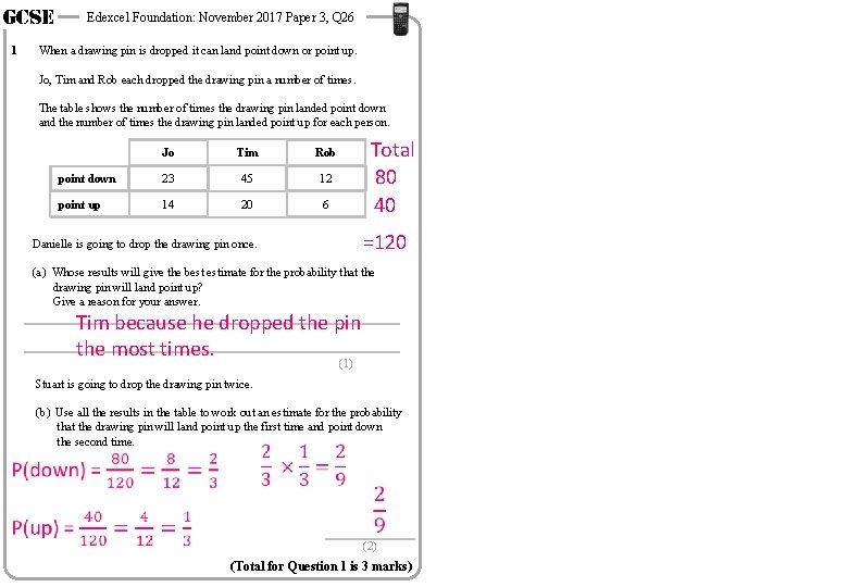 Probability Experimental Foundation GCSE Questions These questions are