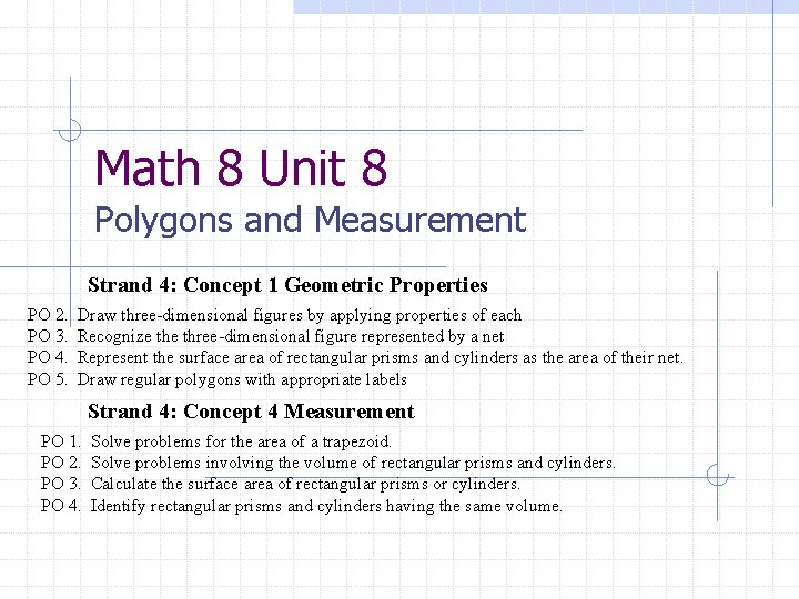 Math 8 Unit 8 Polygons and Measurement Strand