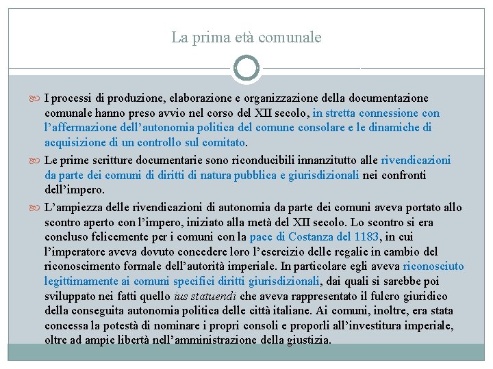 La prima et comunale I processi di produzione