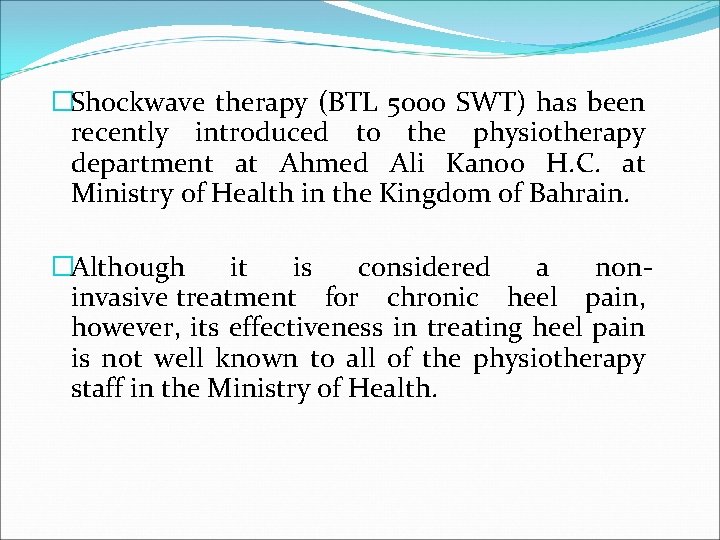 Shock Wave Therapy Effectiveness in Treating Patients with