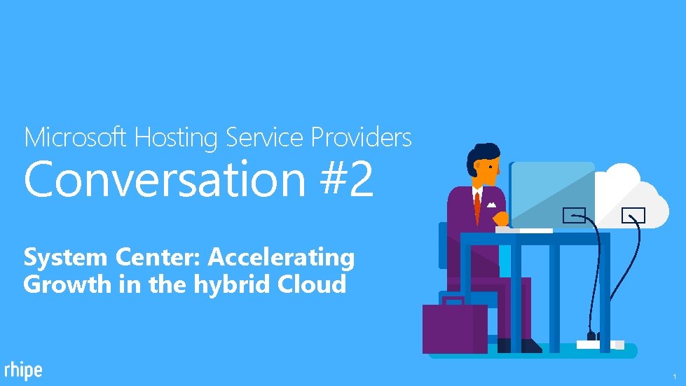 Microsoft Hosting Service Providers Conversation 2 System Center