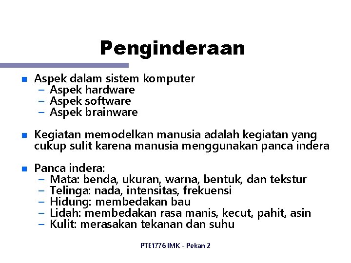 PTE 1776 Interaksi ManusiaKomputer Dosen Abdillah MIT Faktor