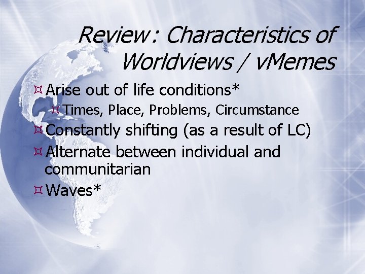 Spiral Dynamics Why does it matter How can