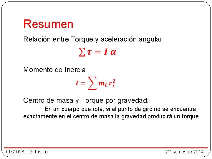 Fsica Momento de Inercia y Aceleracin Angular Dictado