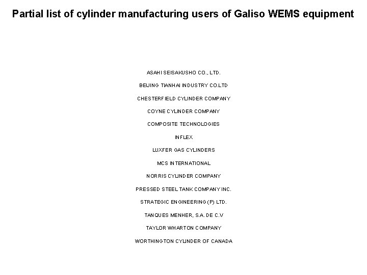Volumetric cylinder expansion measurement by weight Galiso Incorporated