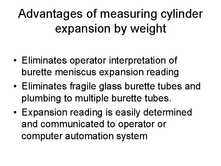 Volumetric cylinder expansion measurement by weight Galiso Incorporated