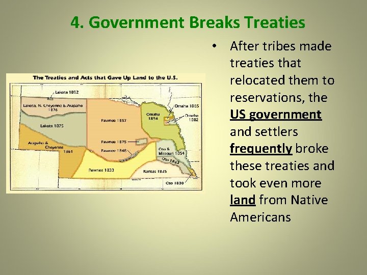 Native American life changed dramatically as a result