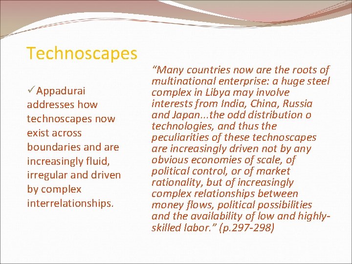 Reading Arjun Appadurais Disjuncture and Difference in the