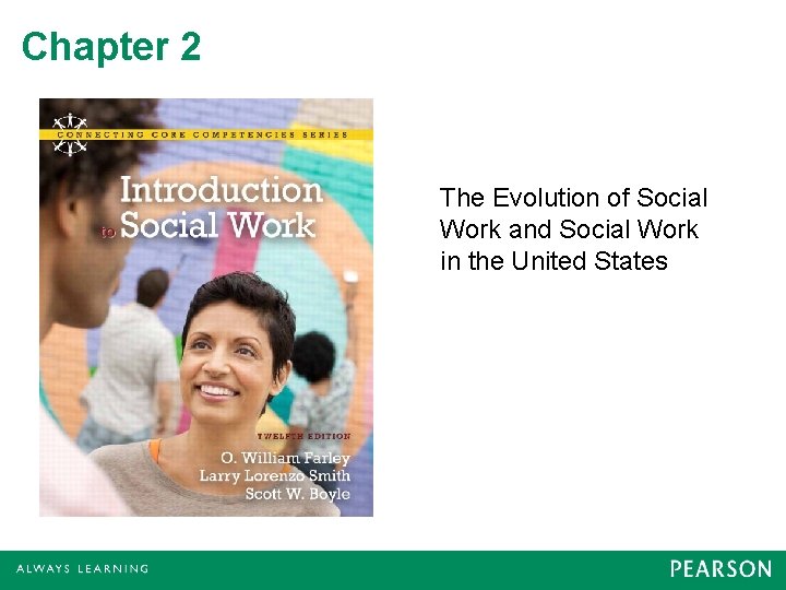 Chapter 2 The Evolution of Social Work and