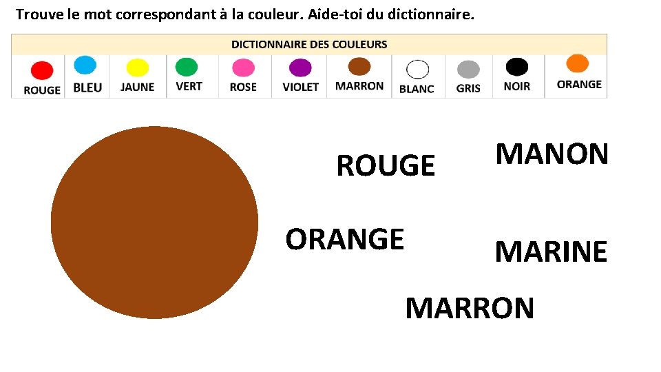 Jeu des mots couleurs Clique sur une couleur