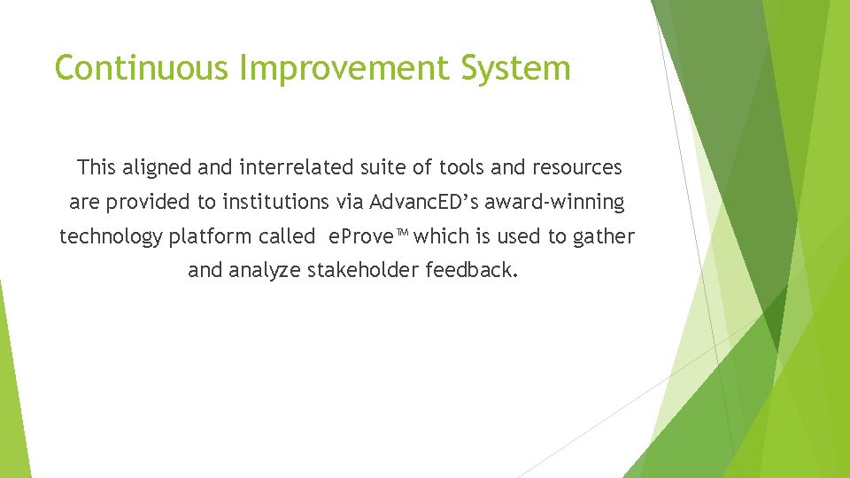 Overview of Advanc Ed Continuous Improvement System Event