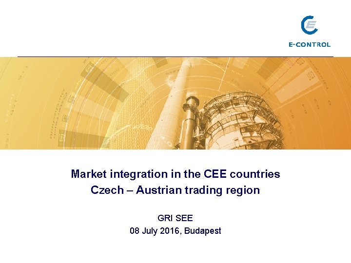 1 Market integration in the CEE countries Czech